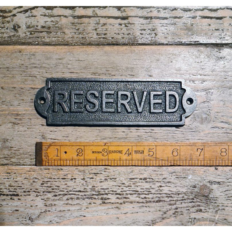 Antique Cast Iron RESERVED Plaque Sign - 175mm x 50mm – Oakcrafts